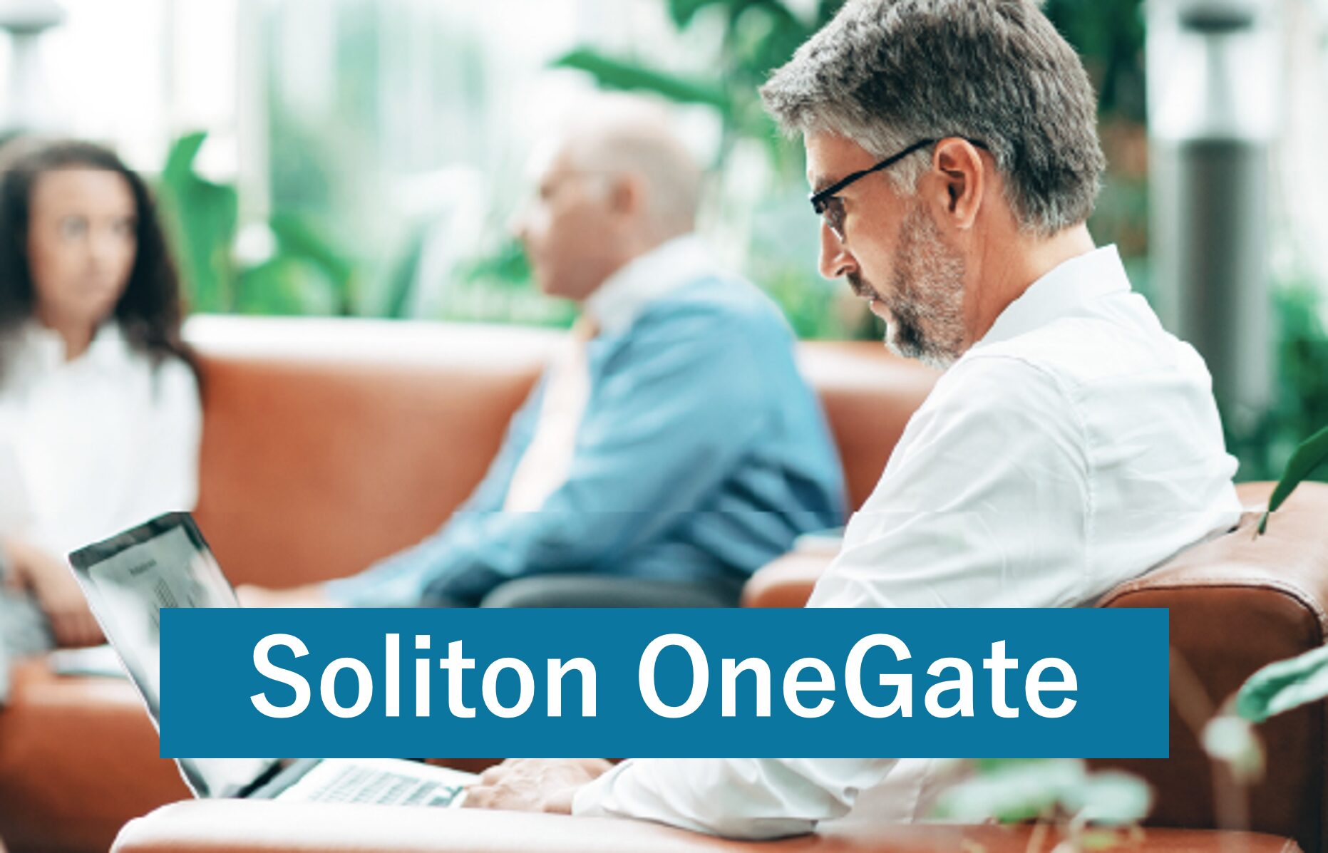 Soliton OneGate | デジタル証明書によるネットワーク認証に対応する唯一のIDaaS